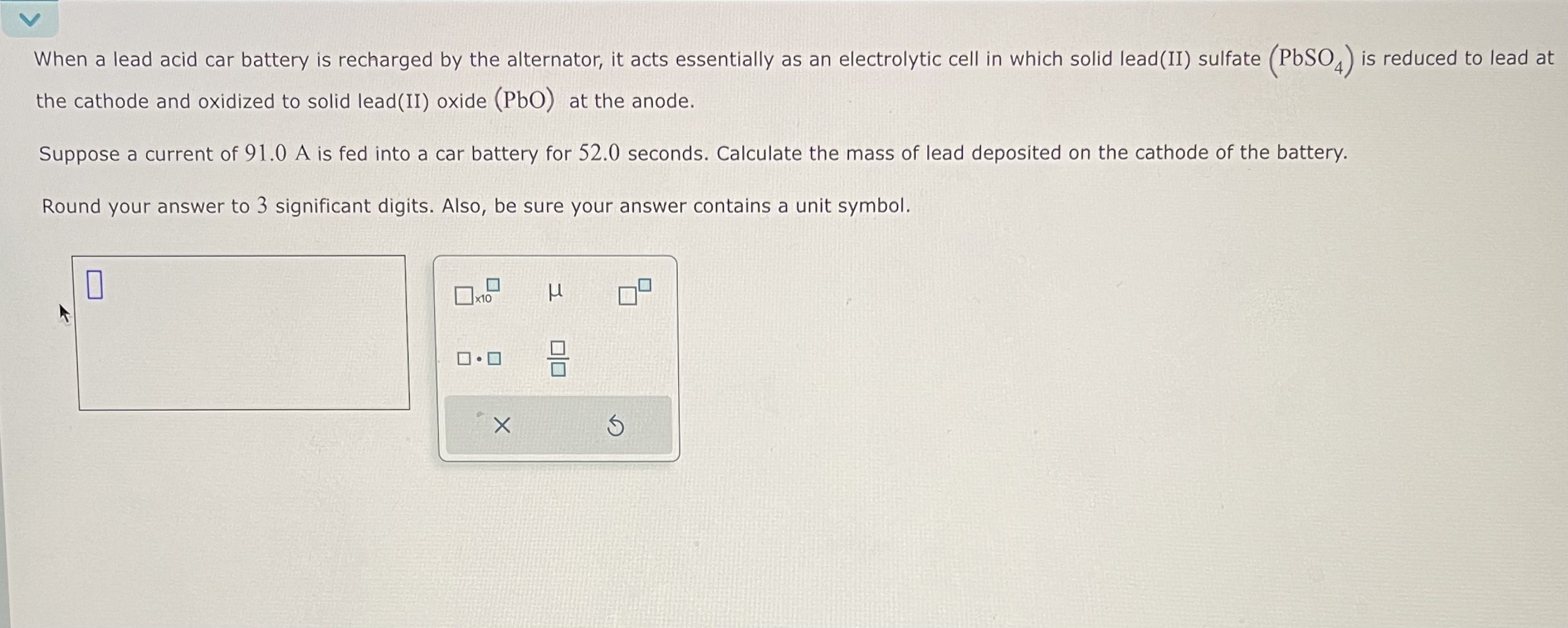 Solved When a lead acid car battery is recharged by the | Chegg.com