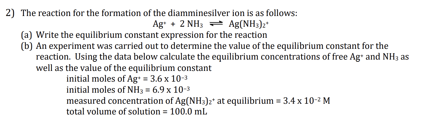 Solved The reaction for the formation of the diamine silver | Chegg.com