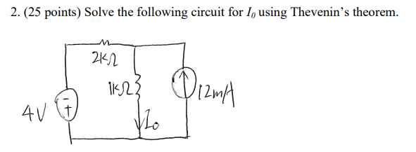 Solved 2. ( 25 ﻿points) ﻿Solve the following circuit for I0 | Chegg.com