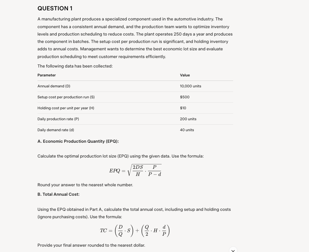 QUESTION 1 ﻿A manufacturing plant produces a | Chegg.com
