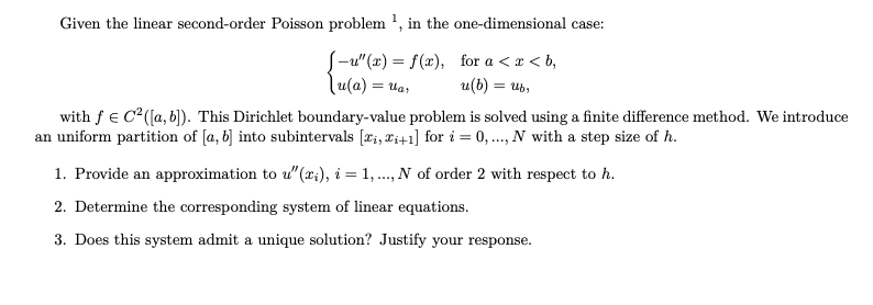 Solved Given The Linear Second Order Poisson Problem 1 In