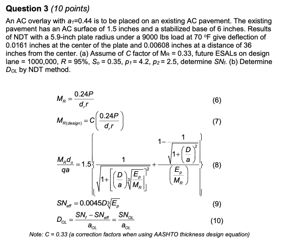 Solved Question 3 (10 points) An AC overlay with a1=0.44 is | Chegg.com