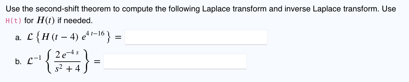 Solved Use the second-shift theorem to compute the following | Chegg.com