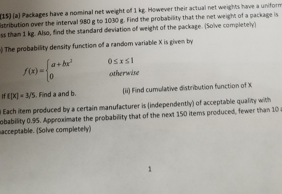 Solved (15) (a) Packages have a nominal net weight of 1 kg. | Chegg.com