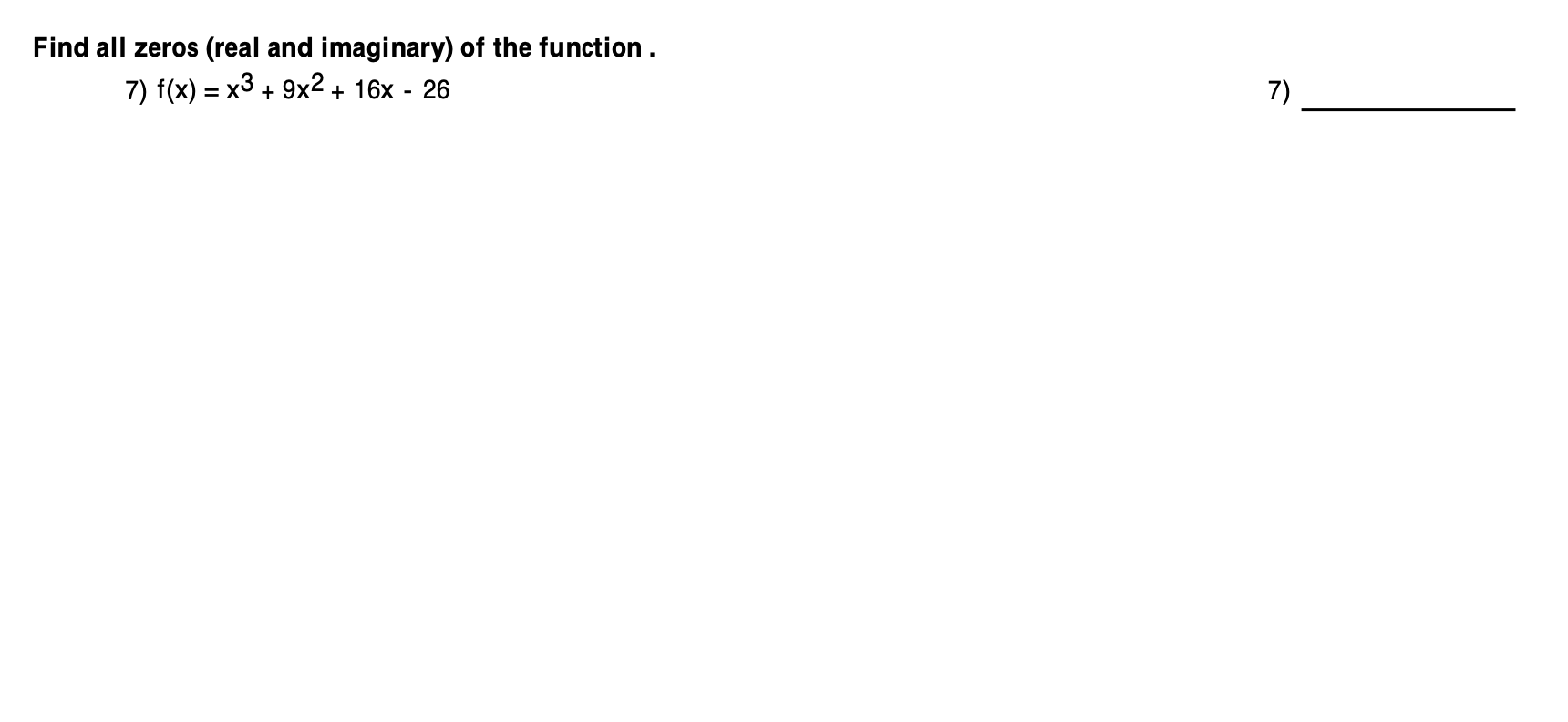 Solved Find all zeros (real and imaginary) of the function. | Chegg.com