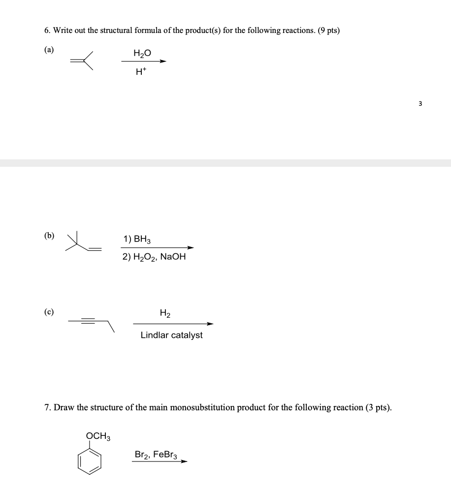 Solved 6. Write out the structural formula of the product(s) | Chegg.com