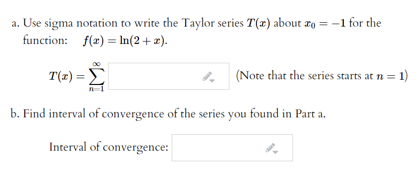 Solved a. Use sigma notation to write the Taylor series T(x) | Chegg.com