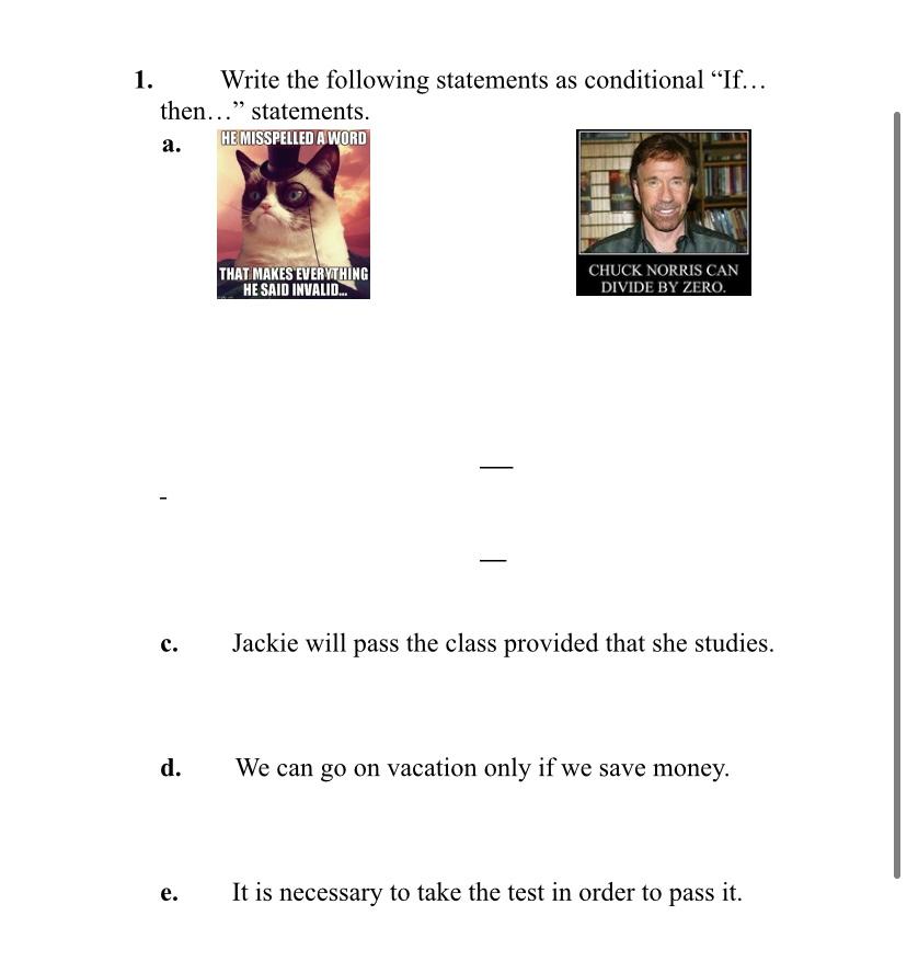 Solved 1. Write the following statements as conditional | Chegg.com