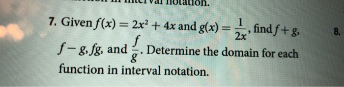Solved crvarHotation. 7. Given f(x) = 2x2 + 4x and g(x) find | Chegg.com