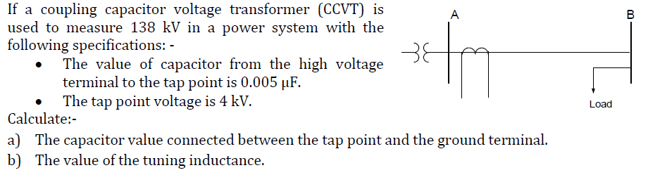 Solved B If a coupling capacitor voltage transformer (CCVT) | Chegg.com