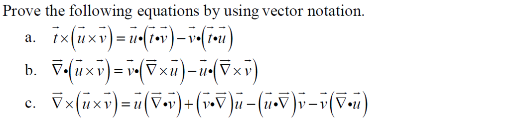 Solved the following equations by using vector notation. | Chegg.com
