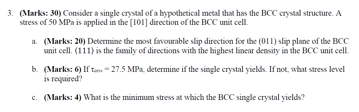 Solved (Marks: 30) Consider a single crystal of a | Chegg.com