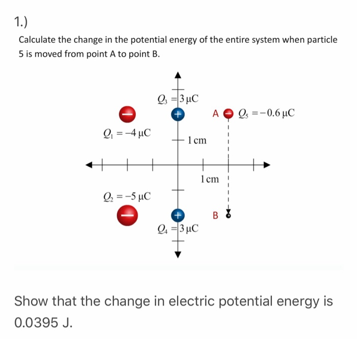 Solved Calculate the change in the potential energy of the | Chegg.com