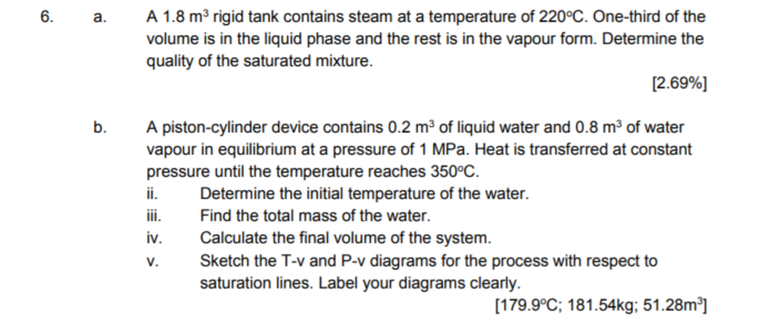 Solved 6. A 1.8 m3 rigid tank contains steam at a | Chegg.com