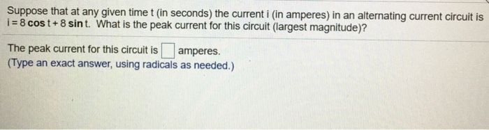 Solved Suppose that at any given time t (in seconds) the | Chegg.com