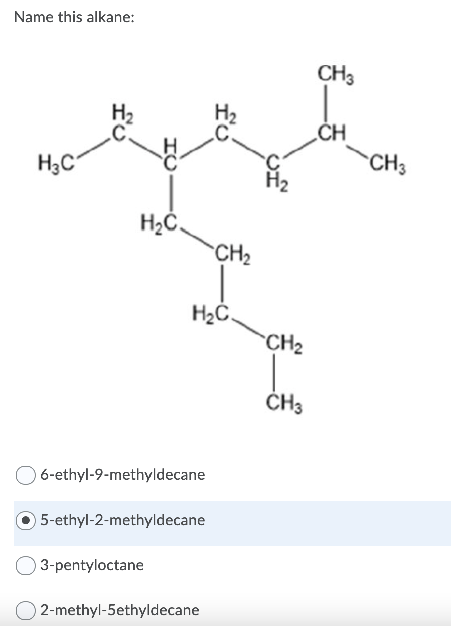 Solved Name this alkane: H2C CH2 H H2 CH НАС ΙΟ OI 생 CH3 CH3 | Chegg.com