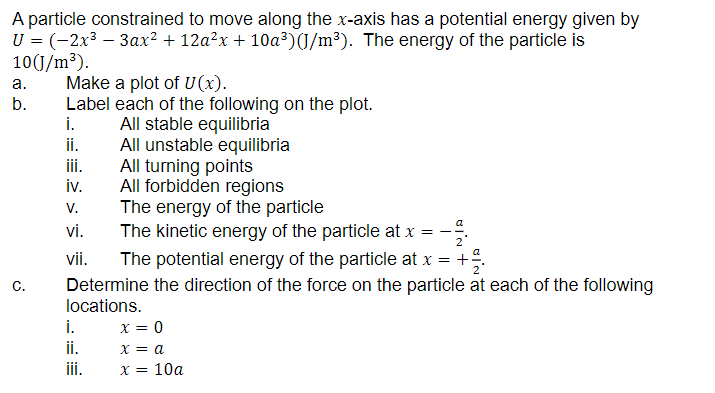 Solved A particle constrained to move along the x-axis has a | Chegg.com