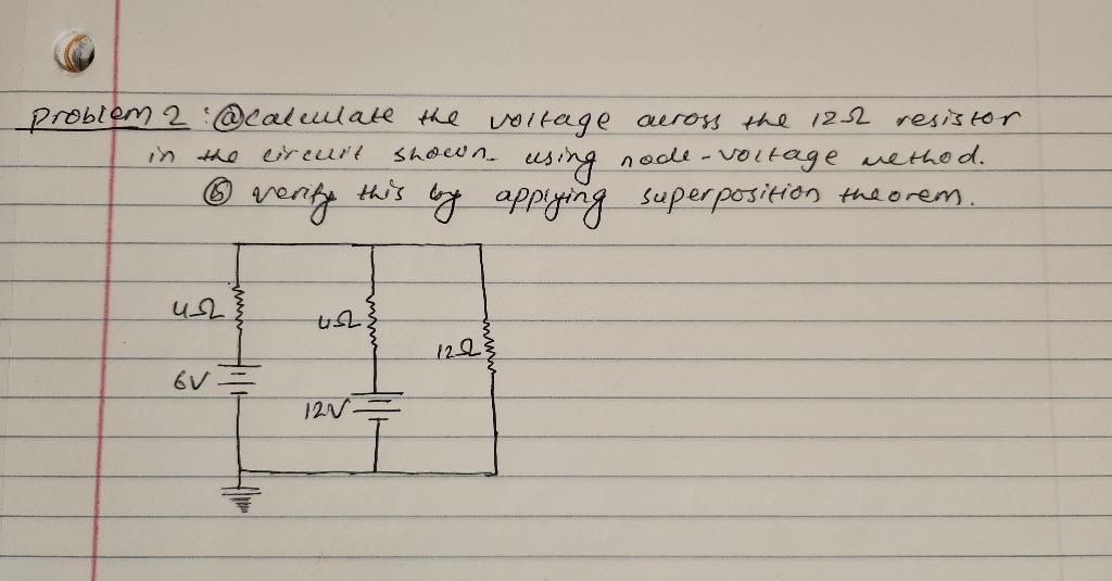 Solved Problem2calculate The Voltage Auross The 12 Res 8511