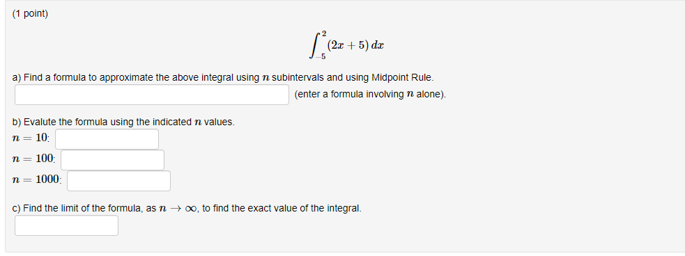Solved (1 ﻿point)∫-52(2x+5)dxa) ﻿Find a formula to | Chegg.com