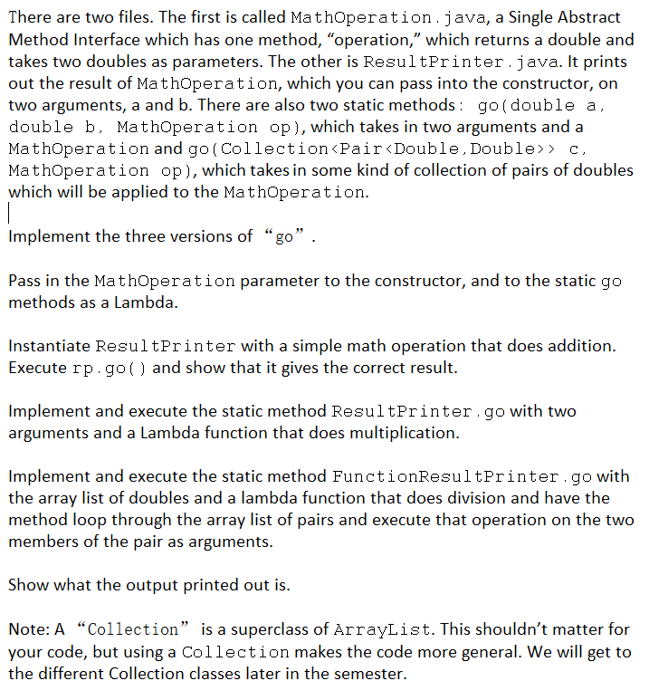Solved Single Abstract Method Interfaces and Lambdas. Thanks | Chegg.com
