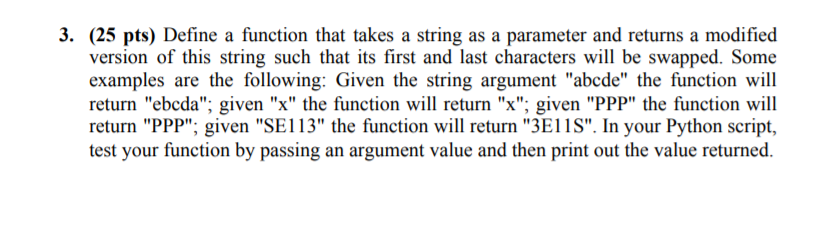 Solved 3. (25 pts) Define a function that takes a string as | Chegg.com