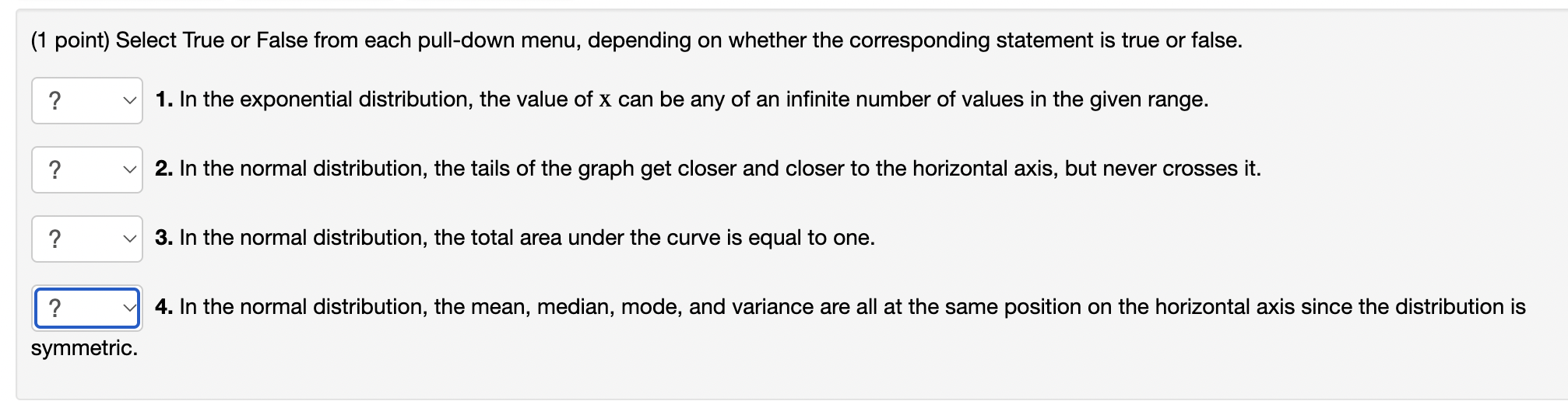 Solved (1 ﻿point) ﻿Select True or False from each pull-down | Chegg.com