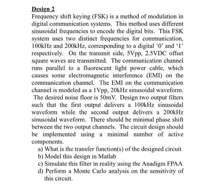 Frequency shift keying (FSK) is a method of | Chegg.com