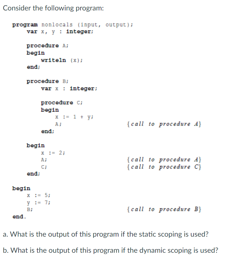 Solved Consider the following program: program nonlocals | Chegg.com