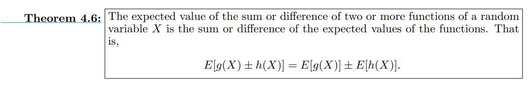 Solved Theorem 4.6: The expected value of the sum or | Chegg.com