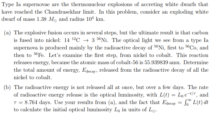 Solved Type Ia supernovae are the thermonuclear explosions | Chegg.com