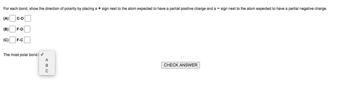 Solved For each bond, show the direction of polarity by | Chegg.com