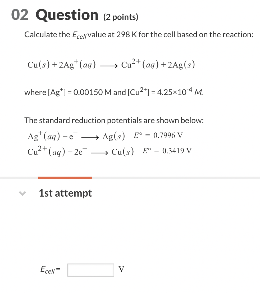 Solved Calculate the Ecell value at 298 K for the cell based | Chegg.com