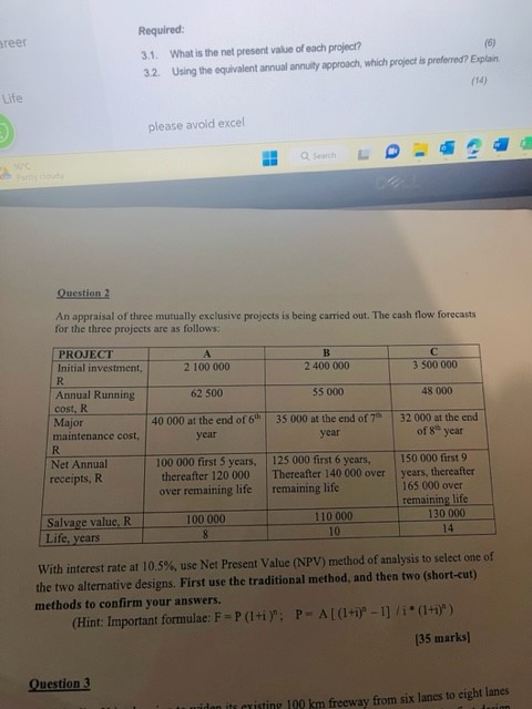 Solved An appraisal of three mutually exclusive projects is | Chegg.com