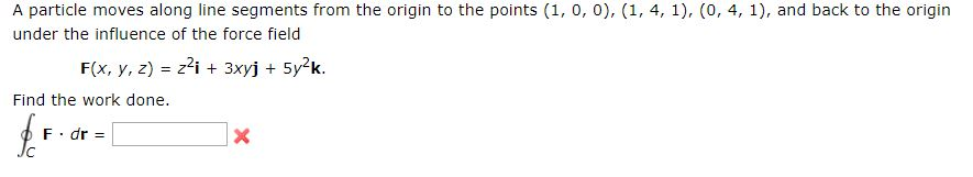 Solved A particle moves along line segments from the origin | Chegg.com