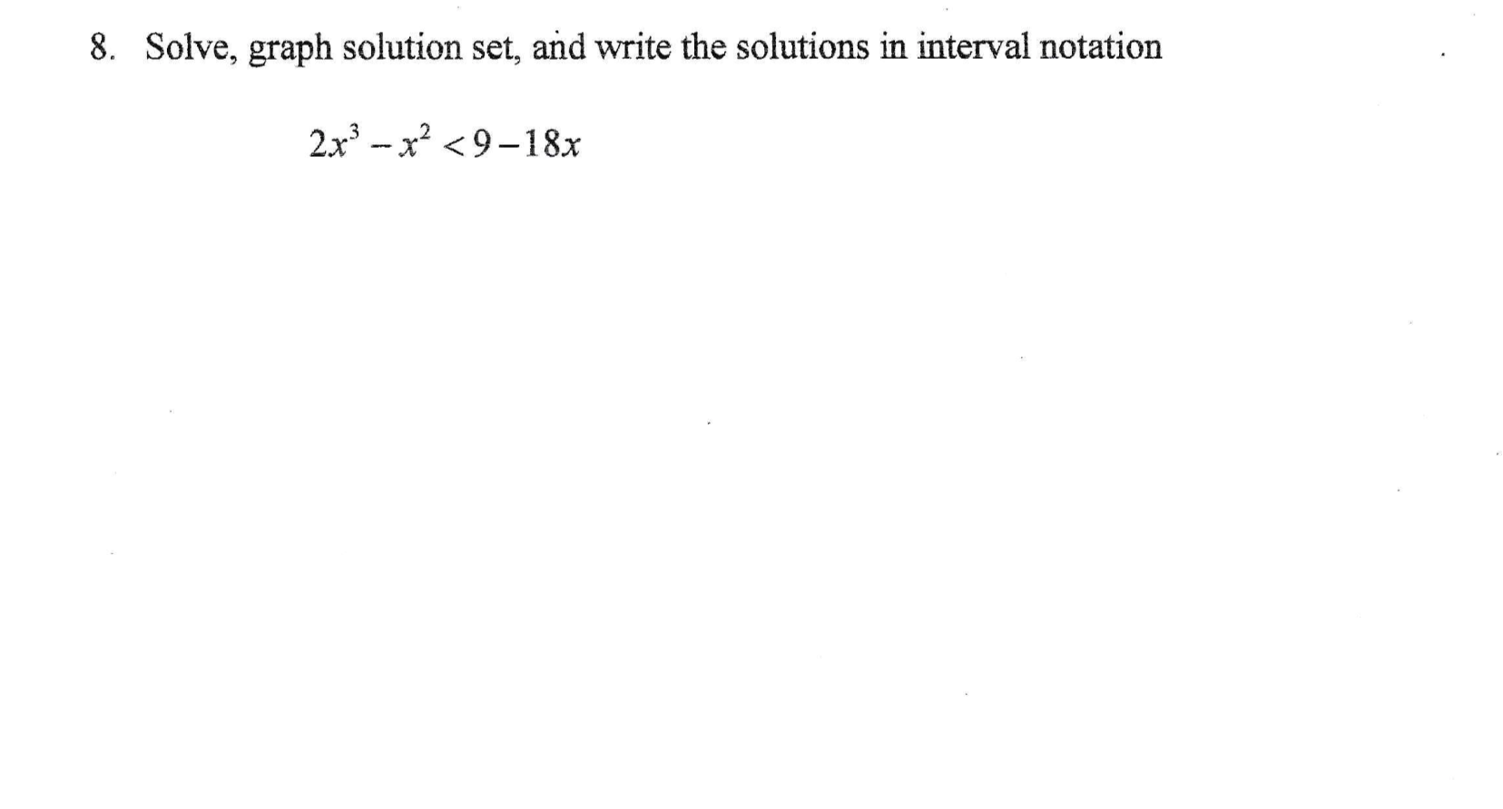Solved 8. Solve, graph solution set, and write the solutions | Chegg.com