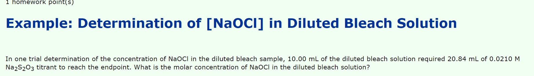 Solved Example: Determination of [NaOCl] in Diluted Bleach | Chegg.com