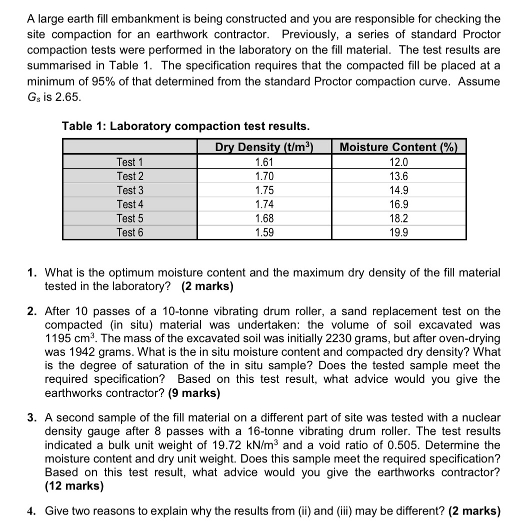 Solved A large earth fill embankment is being constructed | Chegg.com