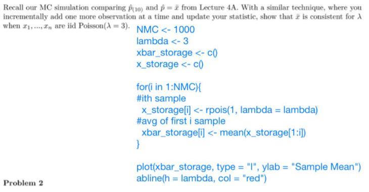 PLEASE, MODIFY THE R CODE IN BLUE TO SOLVE PROBLEM 2 | Chegg.com