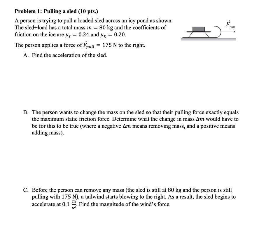 Solved Problem 1: Pulling a sled (10 pts.) A person is | Chegg.com