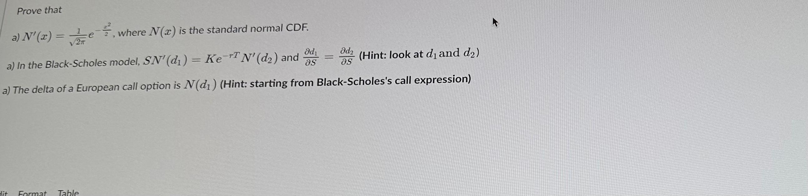 Solved aN'(x) = Le 2, where M(2) is the standard normal CDF. | Chegg.com