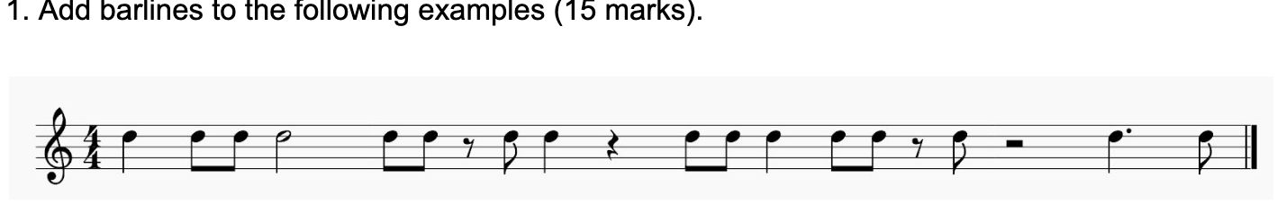 1. Add barlines to the following examples (15 marks). | Chegg.com