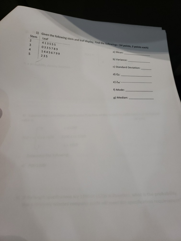 Solved 1) Given the following stem and leaf display, we | Chegg.com