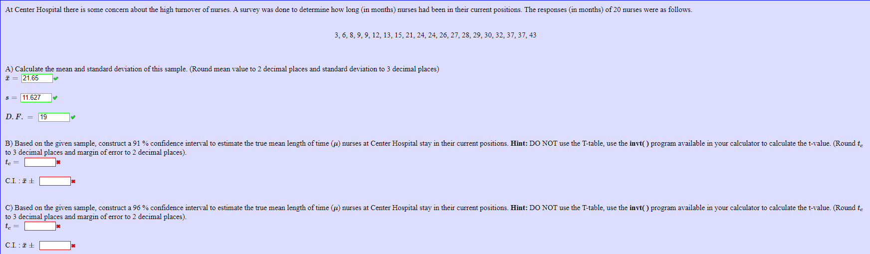 Solved Instruction: DO NOT use the T-table, use the invt | Chegg.com