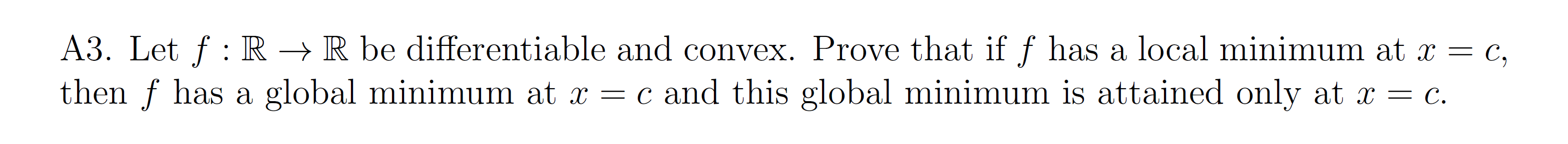 Solved A3. Let f:R→R be differentiable and convex. Prove | Chegg.com