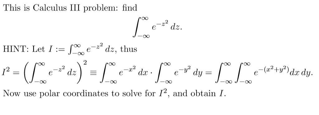 Solved This is Calculus III problem: find e- dz. HINT: Let , | Chegg.com
