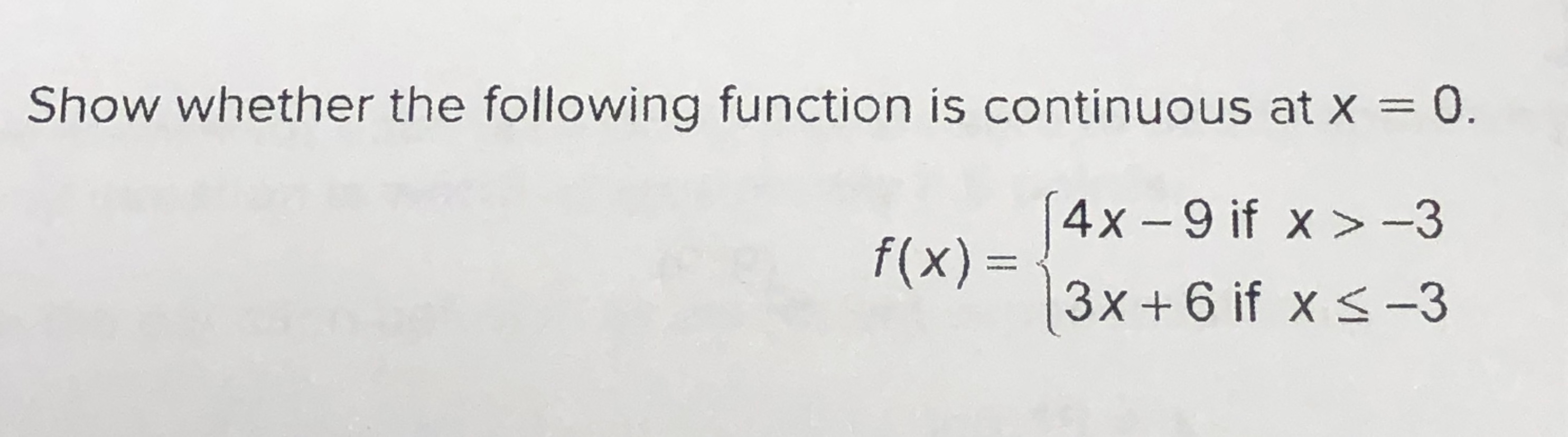 Solved 0. Show whether the following function is continuous | Chegg.com