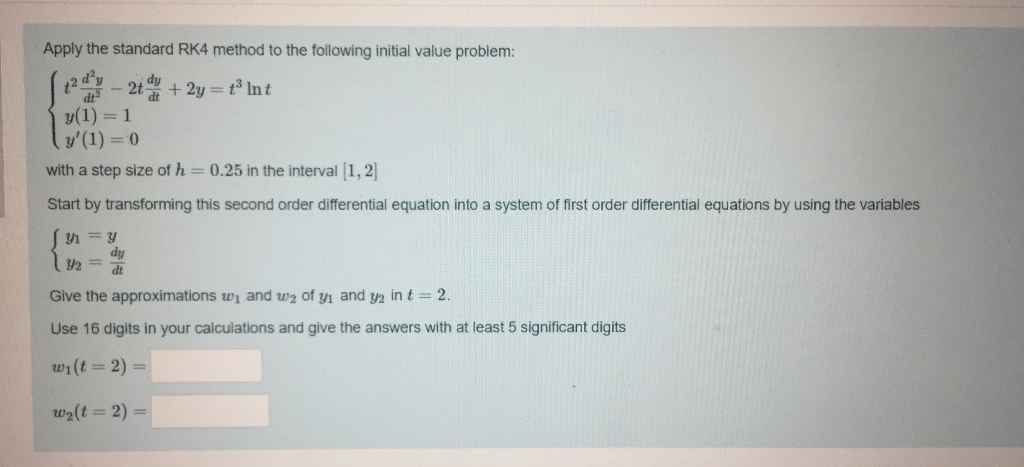 Apply the standard RK4 method to the following | Chegg.com