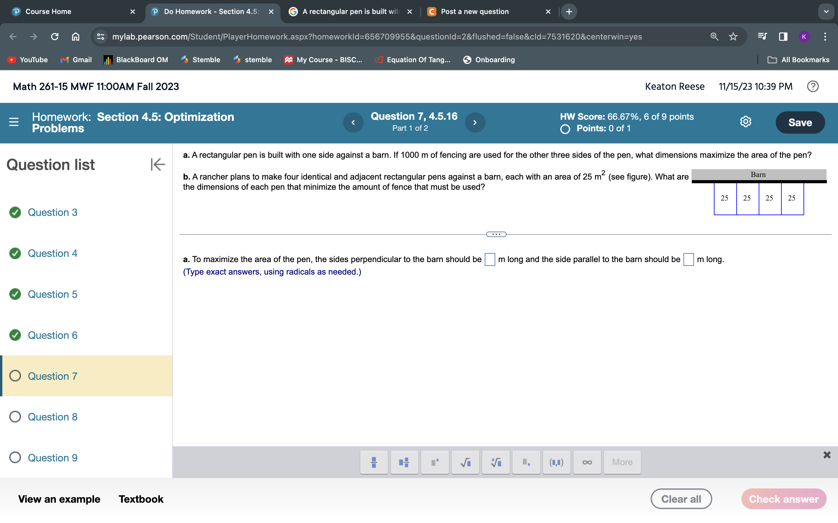 Solved lestion list a. A rectangular pen is built with one | Chegg.com