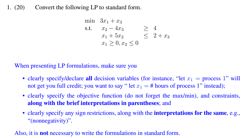 Solved 1. (20) Convert the following LP to standard form. | Chegg.com