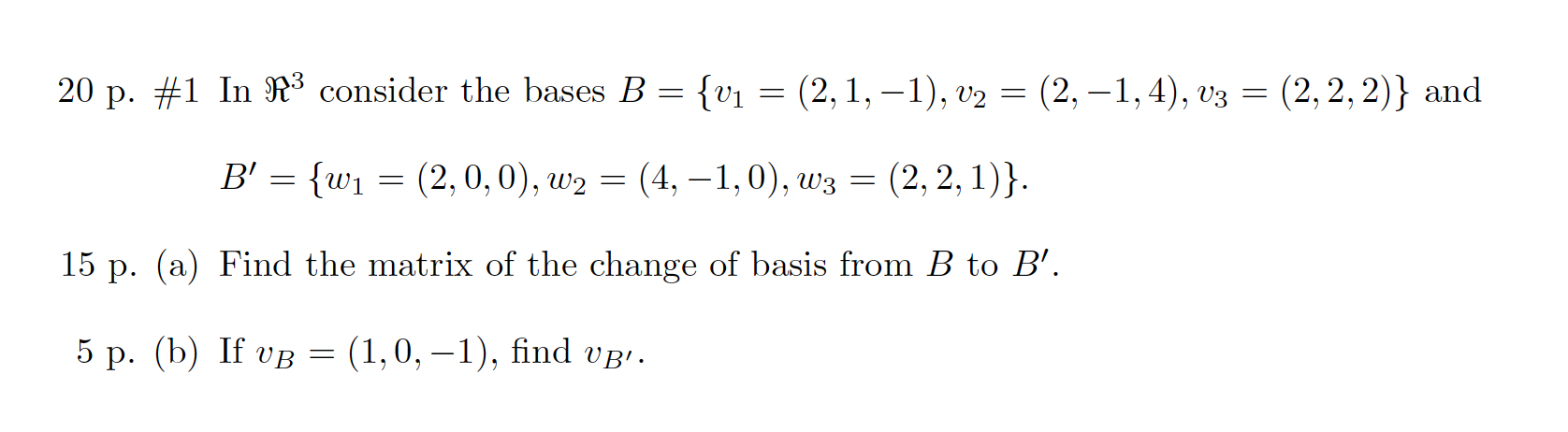 Solved 20 p. \#1 In ℜ3 consider the bases | Chegg.com